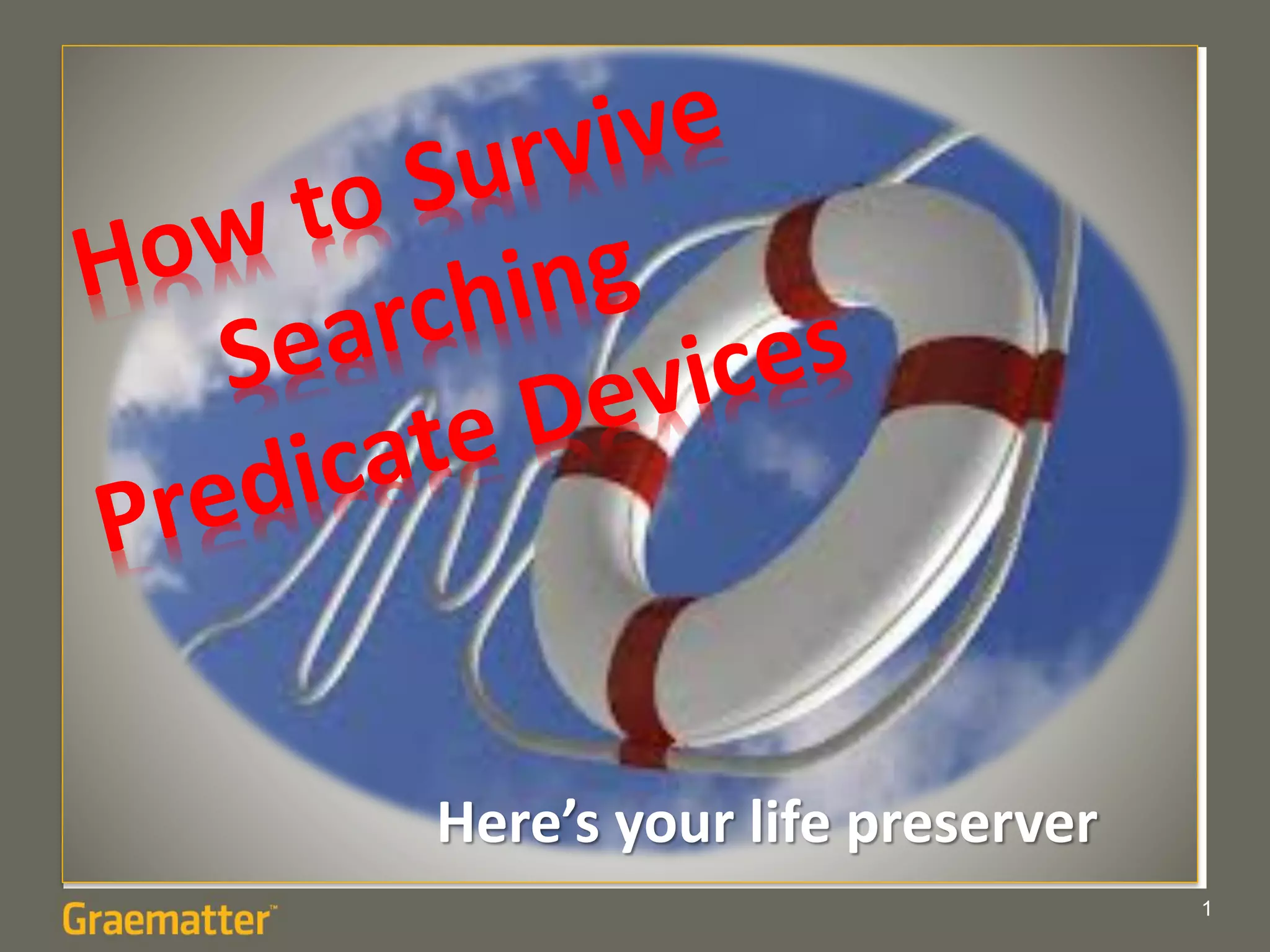 Regulatory Intelligence Series - How to find Predicate Devices SOFIE ...