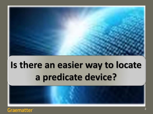 Regulatory Intelligence Series - How to find Predicate Devices SOFIE ...