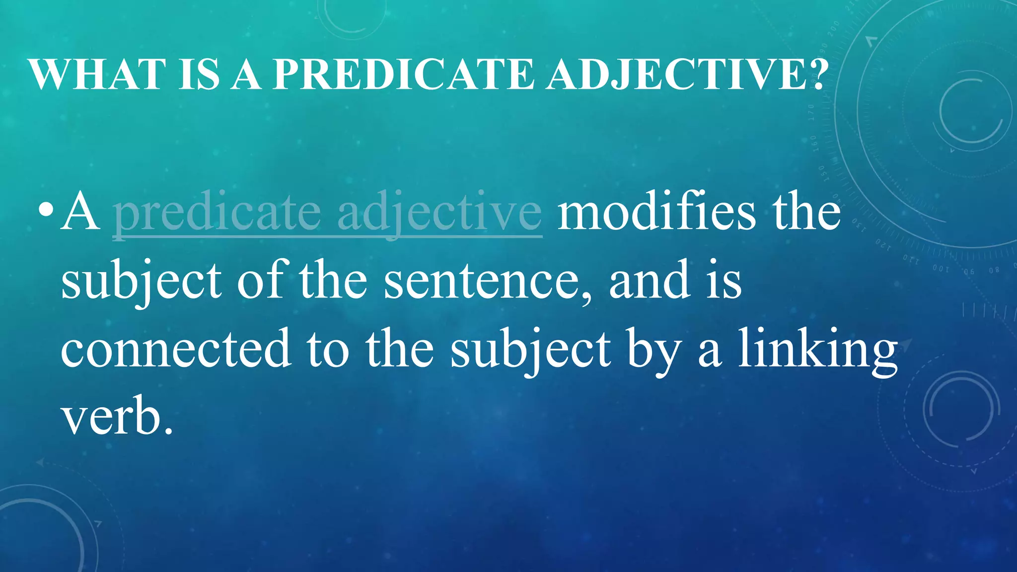 English Lesson: Predicate Adjectives | PPTX