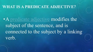 English Lesson: Predicate Adjectives | PPTX