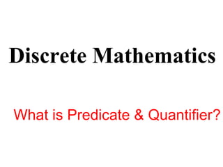 Predicate & quantifier | PPT