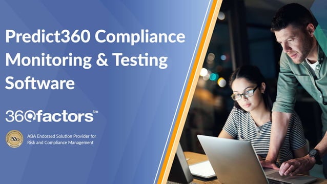 Predict360 Compliance Monitoring & Testing Software | PPTX | Financial ...
