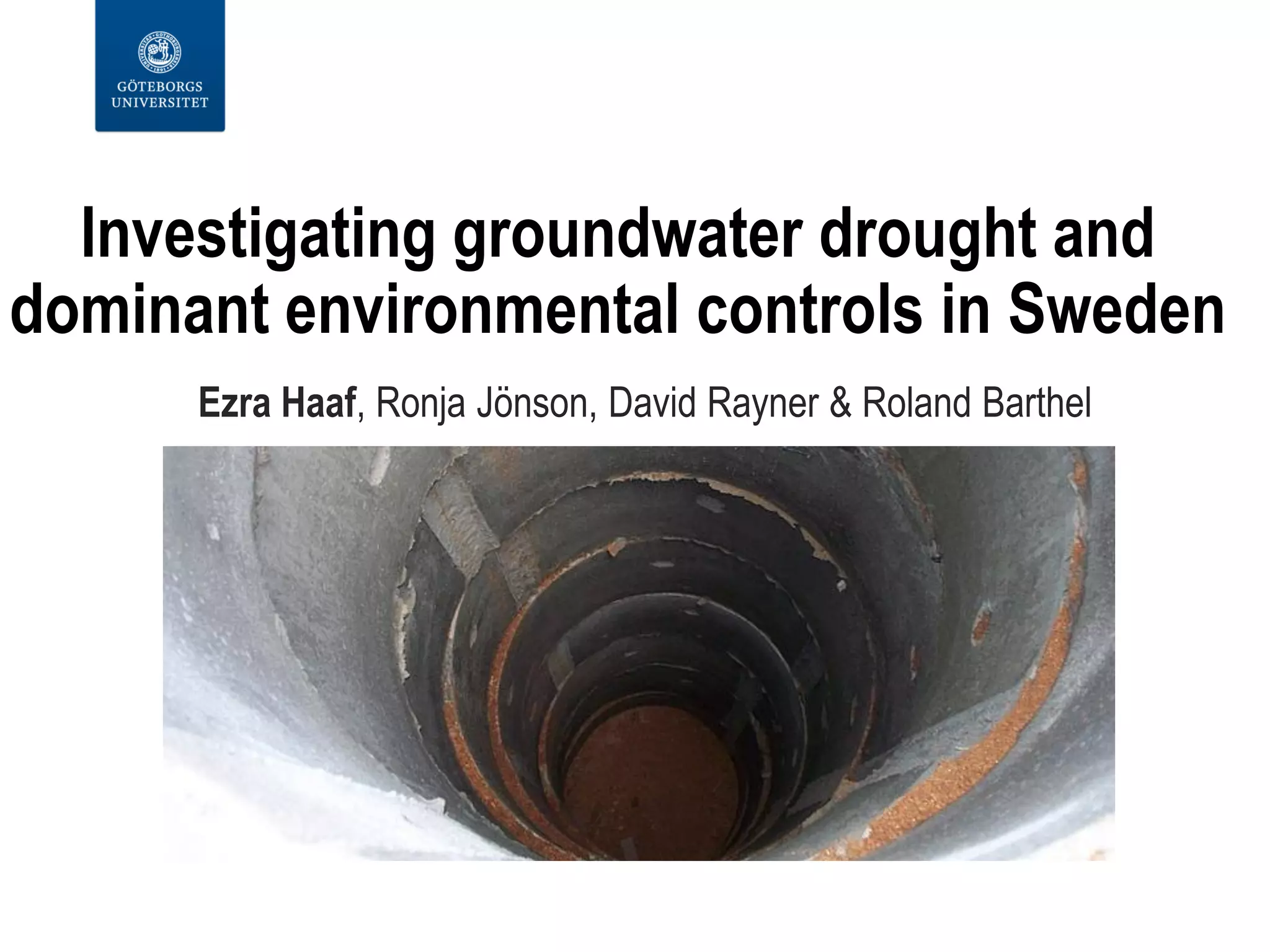 Predictability of groundwater drought severity in Sweden - Ezra Haaf ...