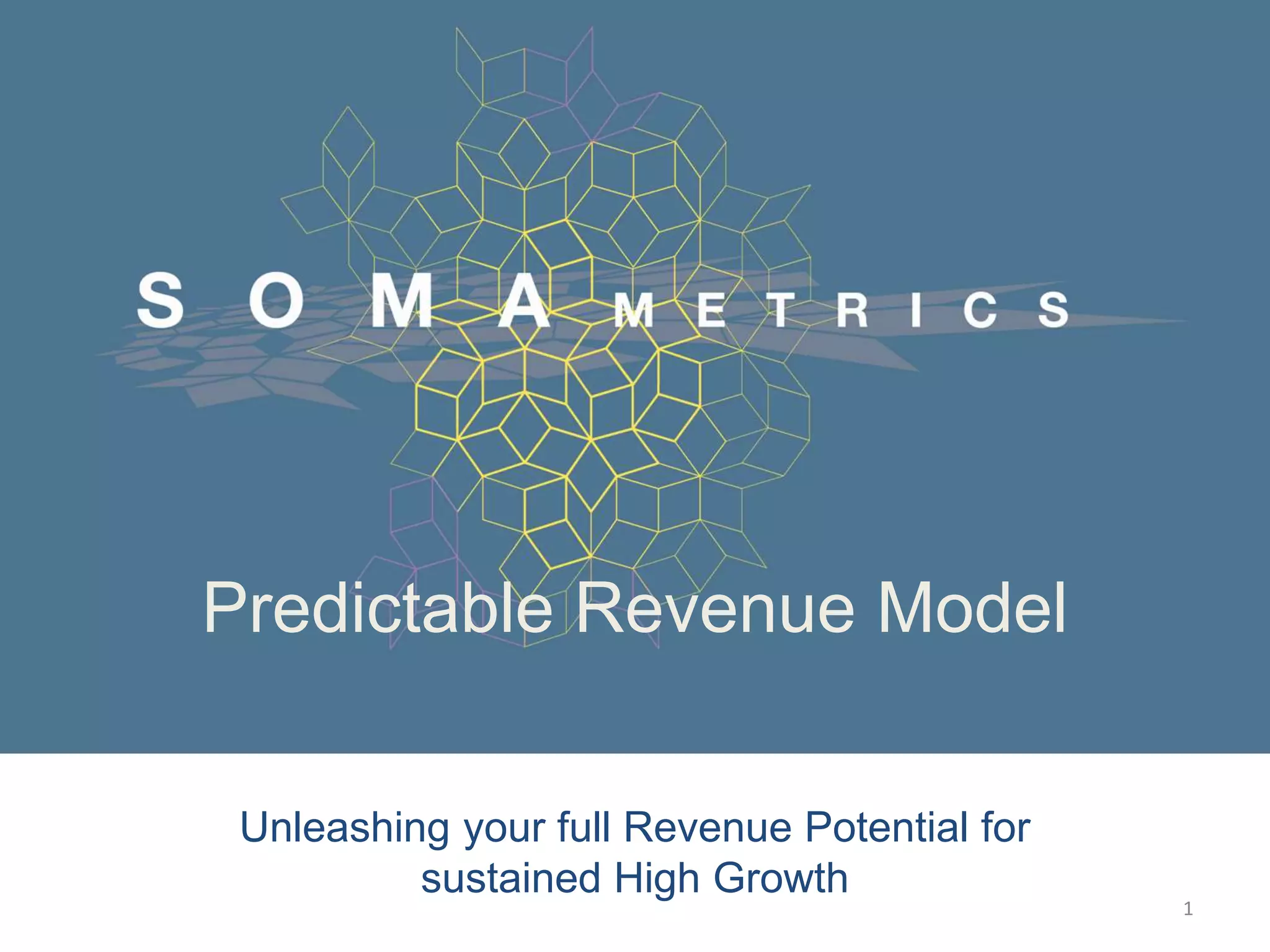 SOMAmetrics Predictable Revenue Model | PPT