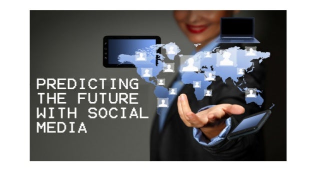 Predicting the future with social media