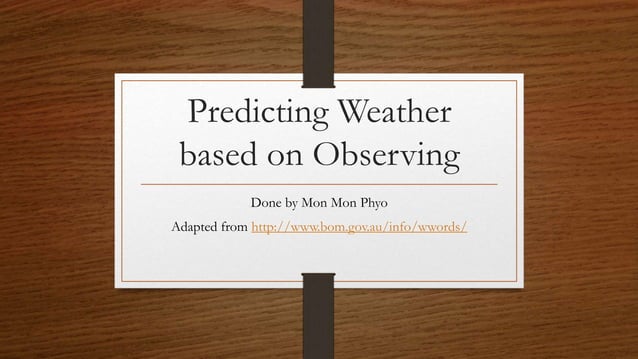 Predicting and interpreting weather | PPTX
