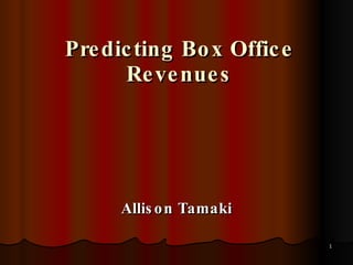 Predicting Box Office Revenues | PPT