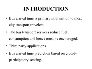 Predicting bus arrival time based on participatory mobile phone sensing | PPT