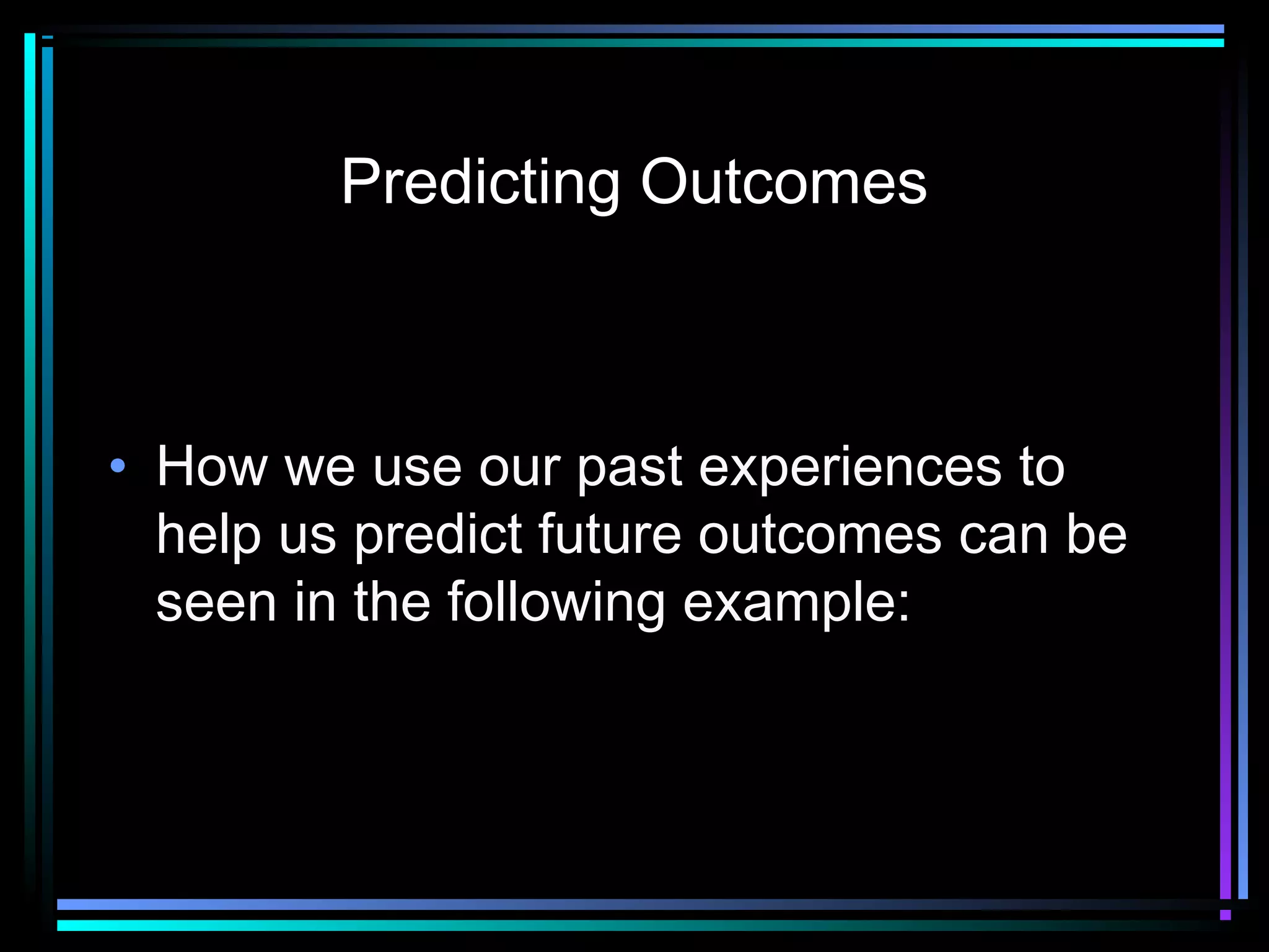 Predicting outcomes(Michael) | PPT