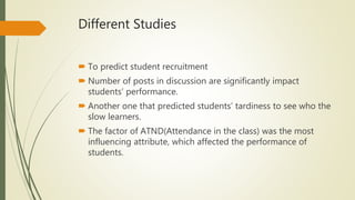 Predicting students performance in final examination | PPTX