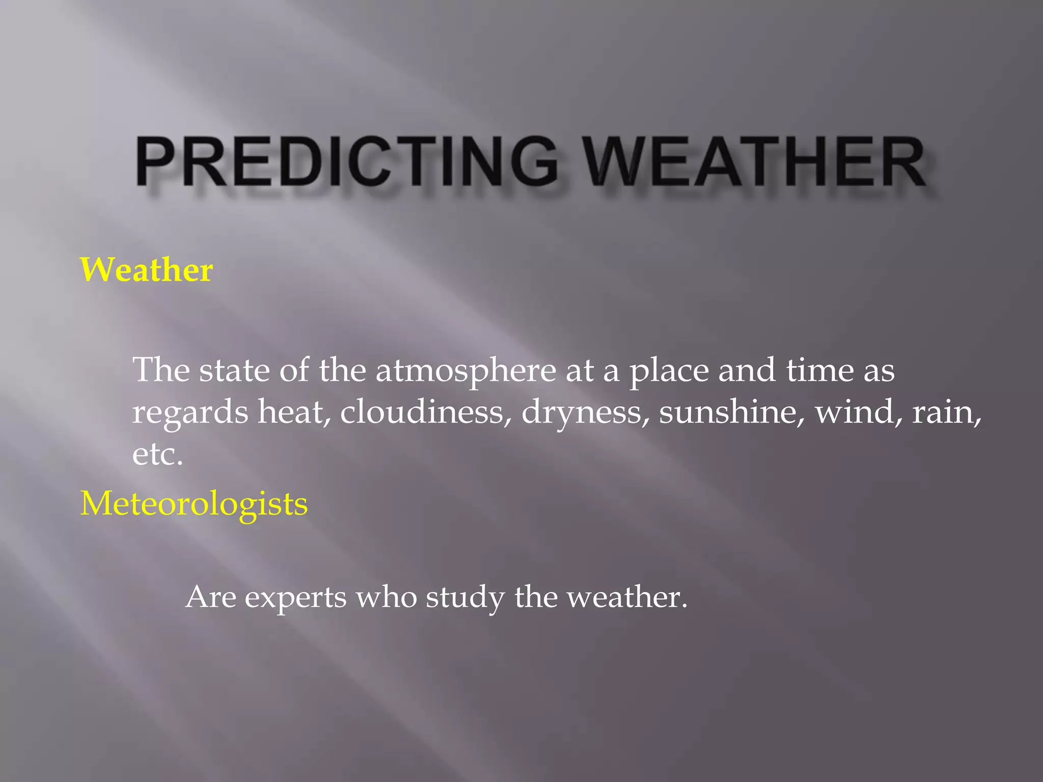 Predicting weather | PPT