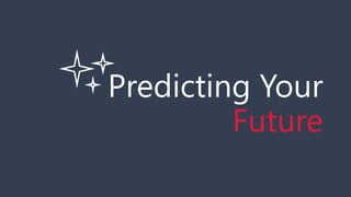 Firefish Software - Predicting your future presentation | PPTX