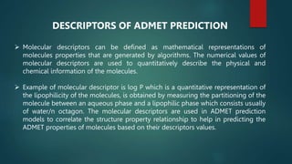 PREDICTION AND ANALYSIS OF ADMET PROPERTIES OF NEW.pptx