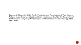 Prediction and visualisation of viral genome antigen using | PPTX