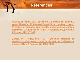 Prediction droughts using machine learning algorithm | PPTX