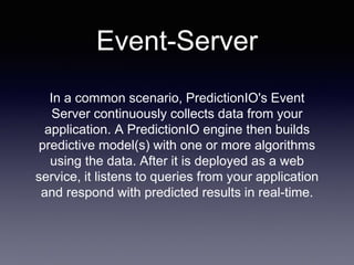 Introduction to PredictionIO | PPTX | Web Development | Internet
