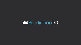 PredictionIO | PDF