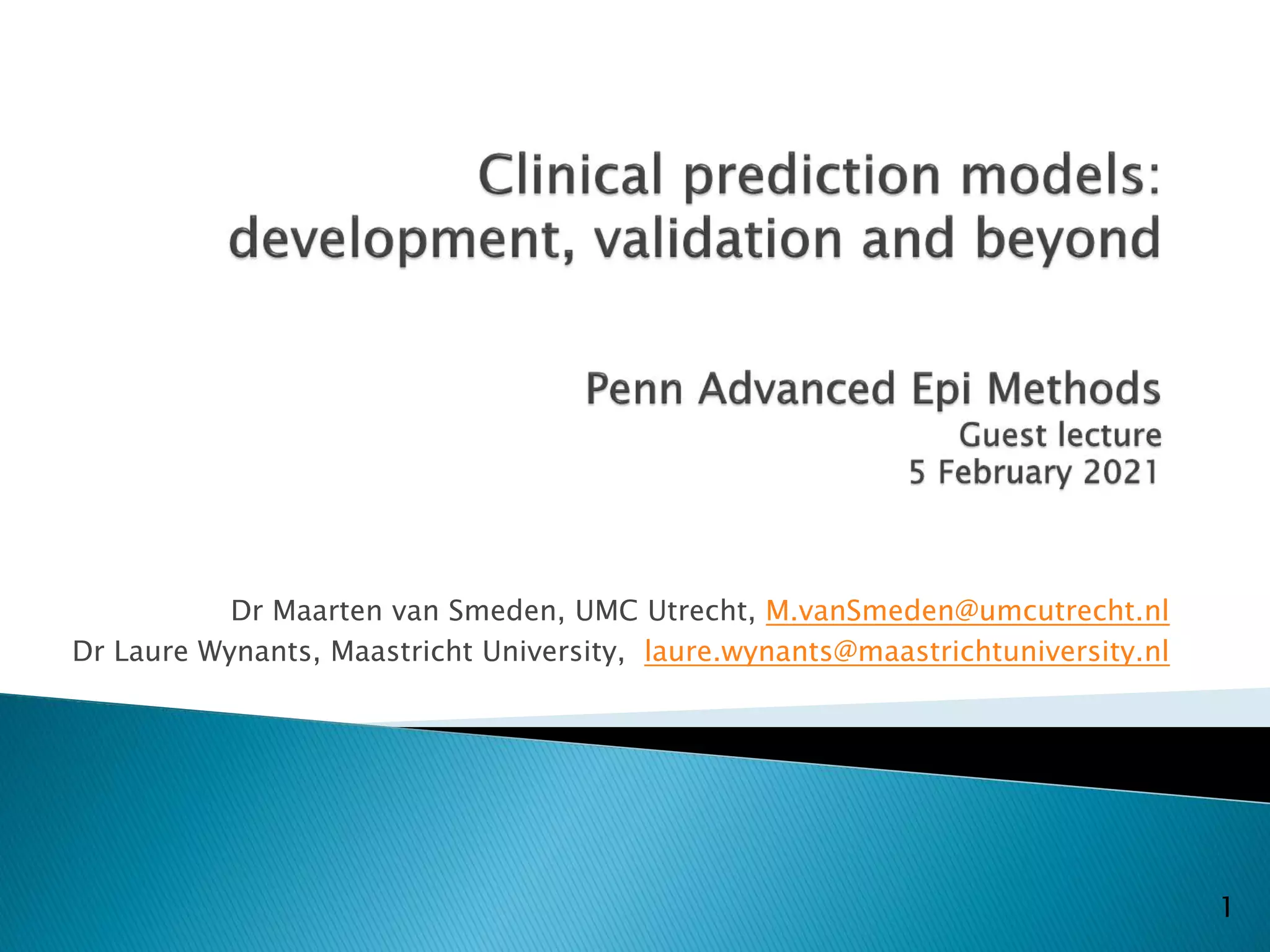 Clinical Prediction Models Development Validation And Beyond Ppt