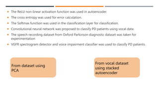 Prediction of Parkinson Disease using Autoencoder Convolutional Neural.pptx