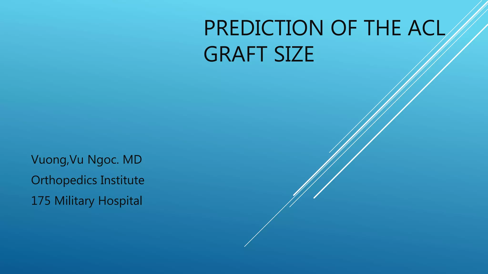Prediction of the acl graft size | PPT