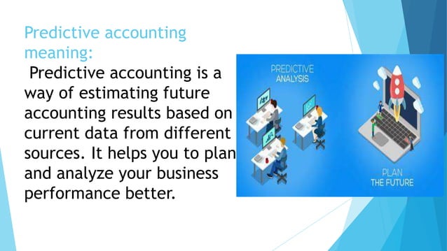 Priyanka S Predictive Accounting | PPTX | Business Accounting & Finance ...