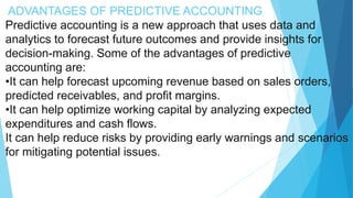 Priyanka S Predictive Accounting | PPTX | Business Accounting & Finance ...
