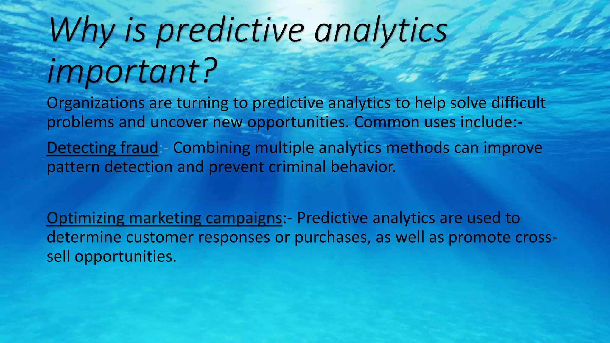Predictive analytics | PPTX | Databases | Computer Software and Applications