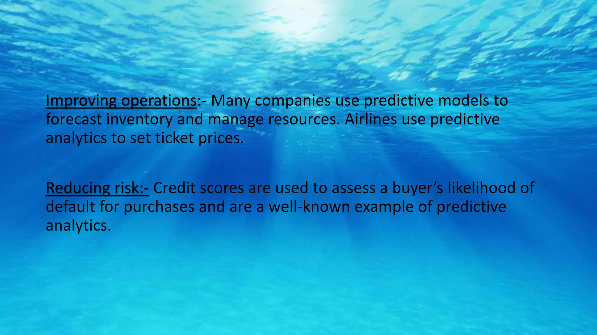 Predictive analytics | PPTX | Databases | Computer Software and Applications