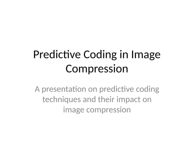 Predictivecodingpresenthhhhhationpptx