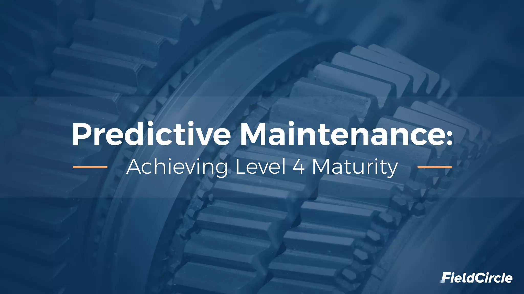 Predictive Maintenance: Achieving Level 4 Maturity | PPT