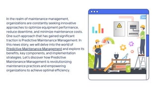 Predictive Maintenance Management Revolutionizing Maintenance Practices ...