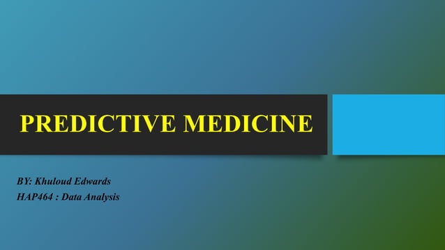 Predictive Medicine | PPTX
