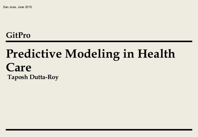 Predictive modeling healthcare Predictive modeling healthcare