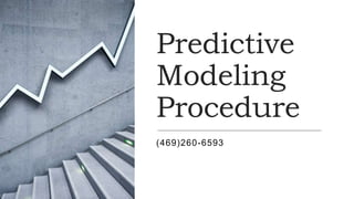 Predictive Modeling Procedure | PPT