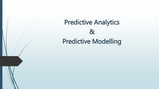 Predictive modelling | PPT