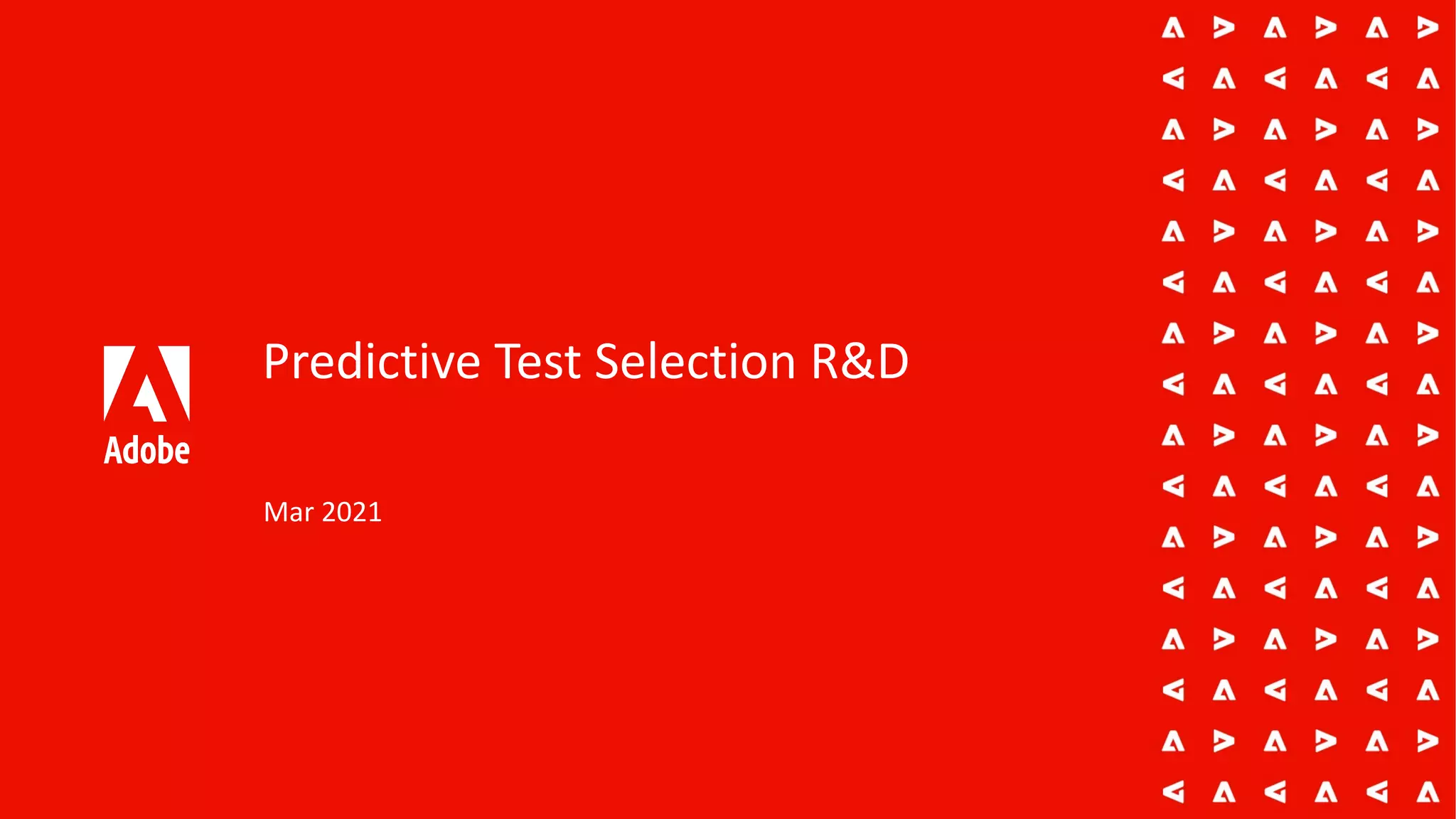 Predictive test selection with machine learning | PPT | Free Download