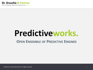 Predictiveworks. - Open Predictive Analytics Platform | PDF
