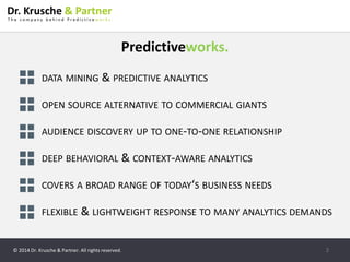 Predictiveworks. - Open Predictive Analytics Platform | PDF