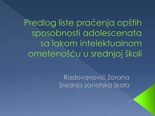 Predlog liste praćenja opštih sposobnosti adolescenata sa lakom | PPTX