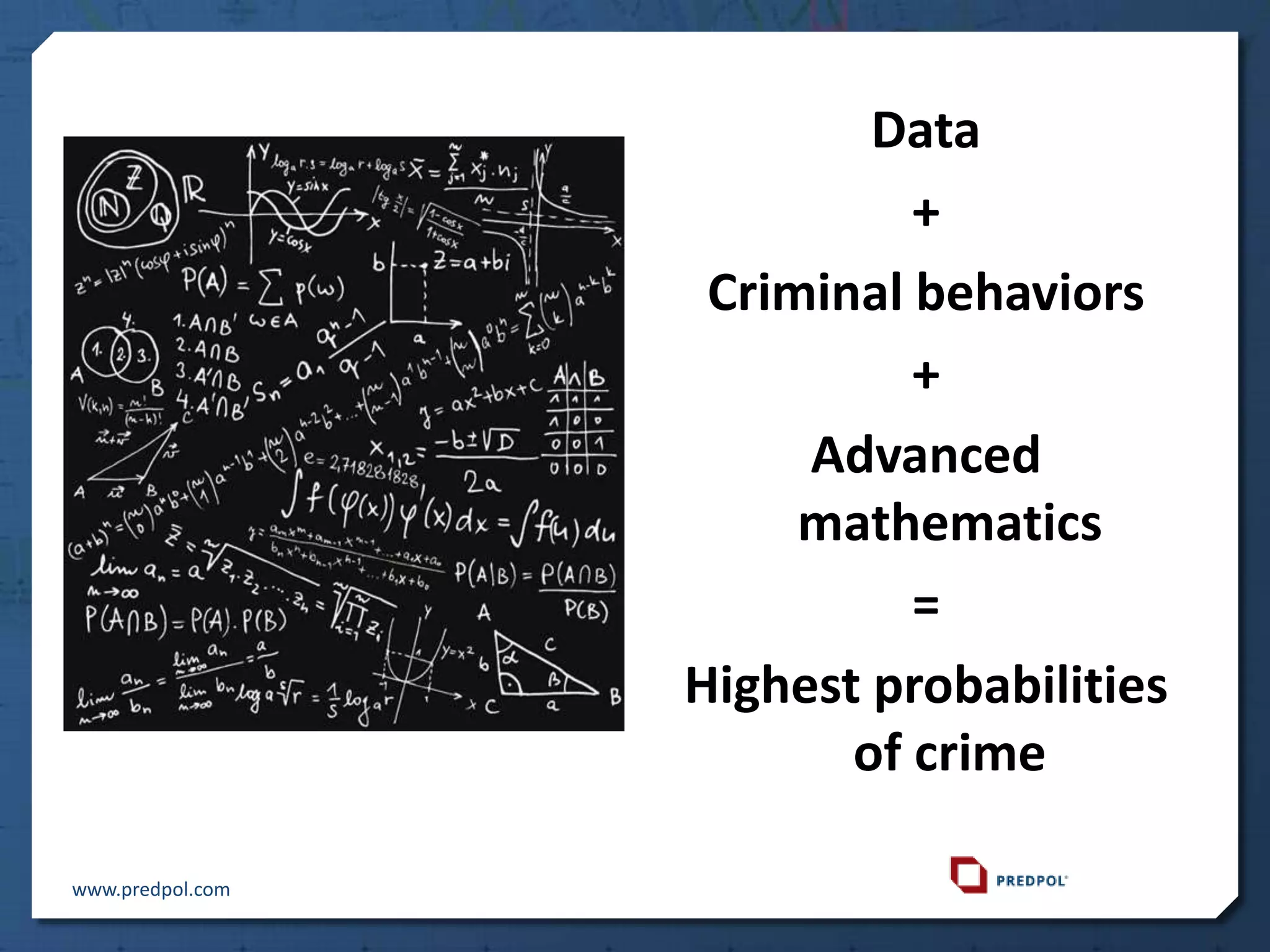 PredPol: How Predictive Policing Works | PPTX
