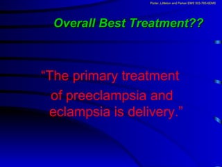 Preeclampsia And Eclampsia: An EMS Case Review | PPT