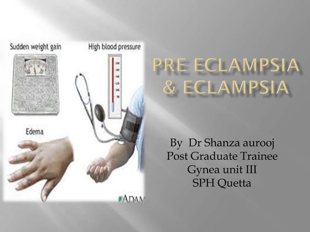 Pre eclampsia & eclampsia | PPTX