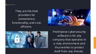 Preemptive Solutions in Cybersecurity Software | PDF