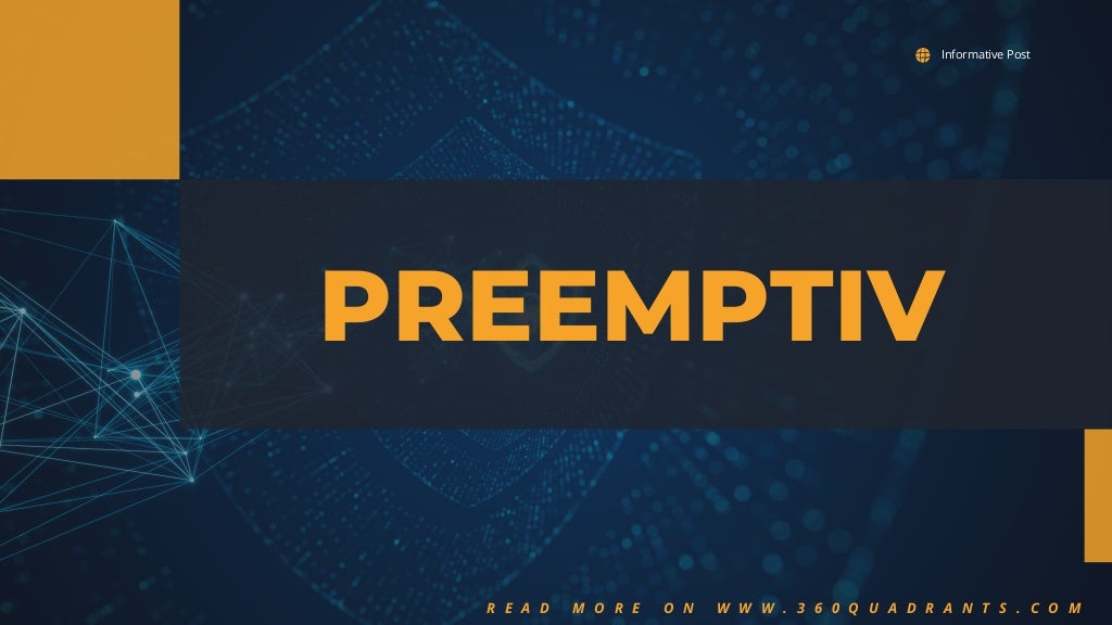 Preemptive Solutions in Cybersecurity Software | PPT