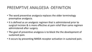 PREEMPTIVE ANALGESIA.pptx