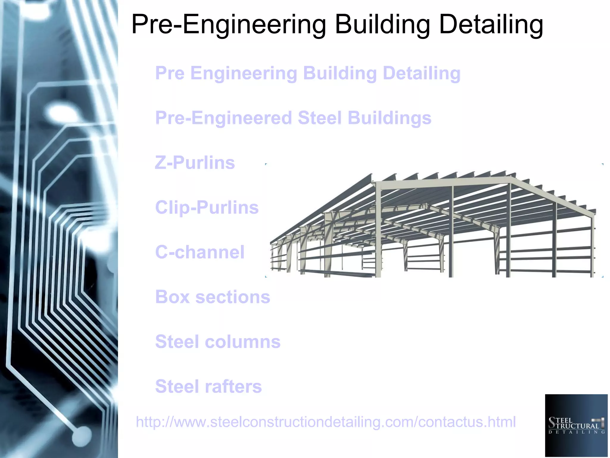 Pre engineering building detailing steel construction detailing | PPT