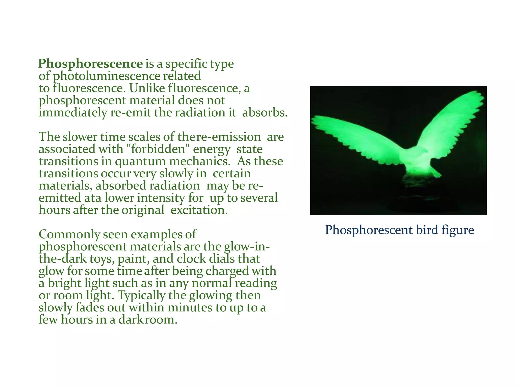 Fluorescence , Phosphorescence and photoluminescence | PPTX