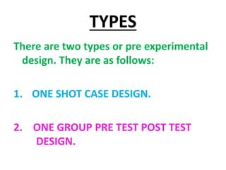 PRE EXPERIMENTAL RESEARCH DESIGN | PPTX