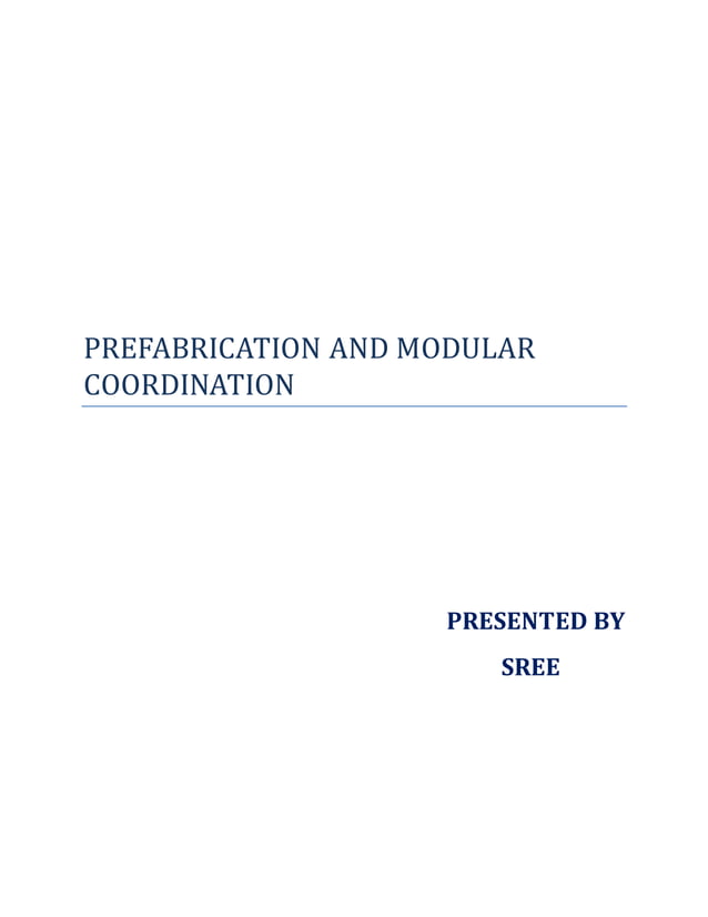 PREFABRICATION AND MODULAR COORDINATION | DOCX