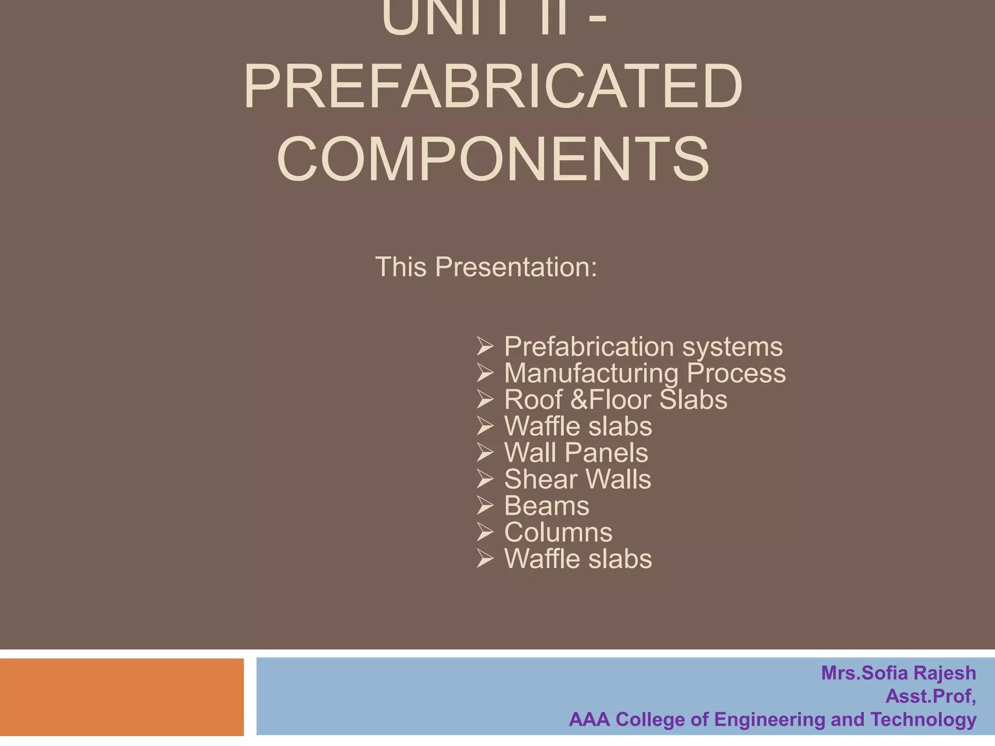 Prefabricated components | PPTX